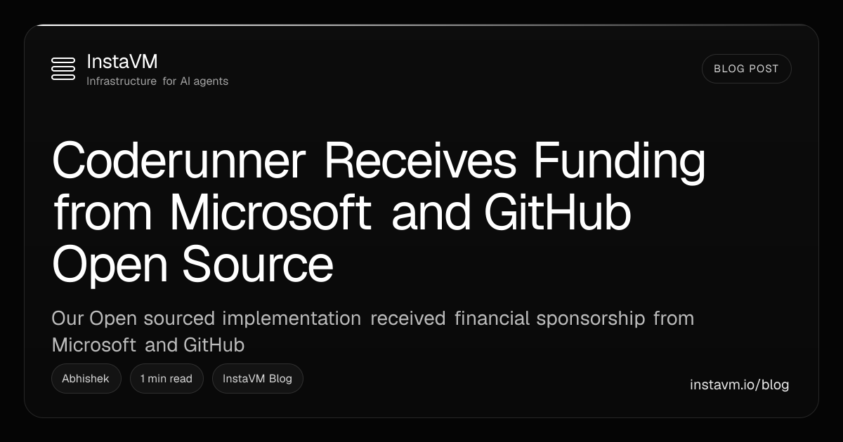 Coderunner Receives Funding from Microsoft and GitHub Open Source | InstaVM